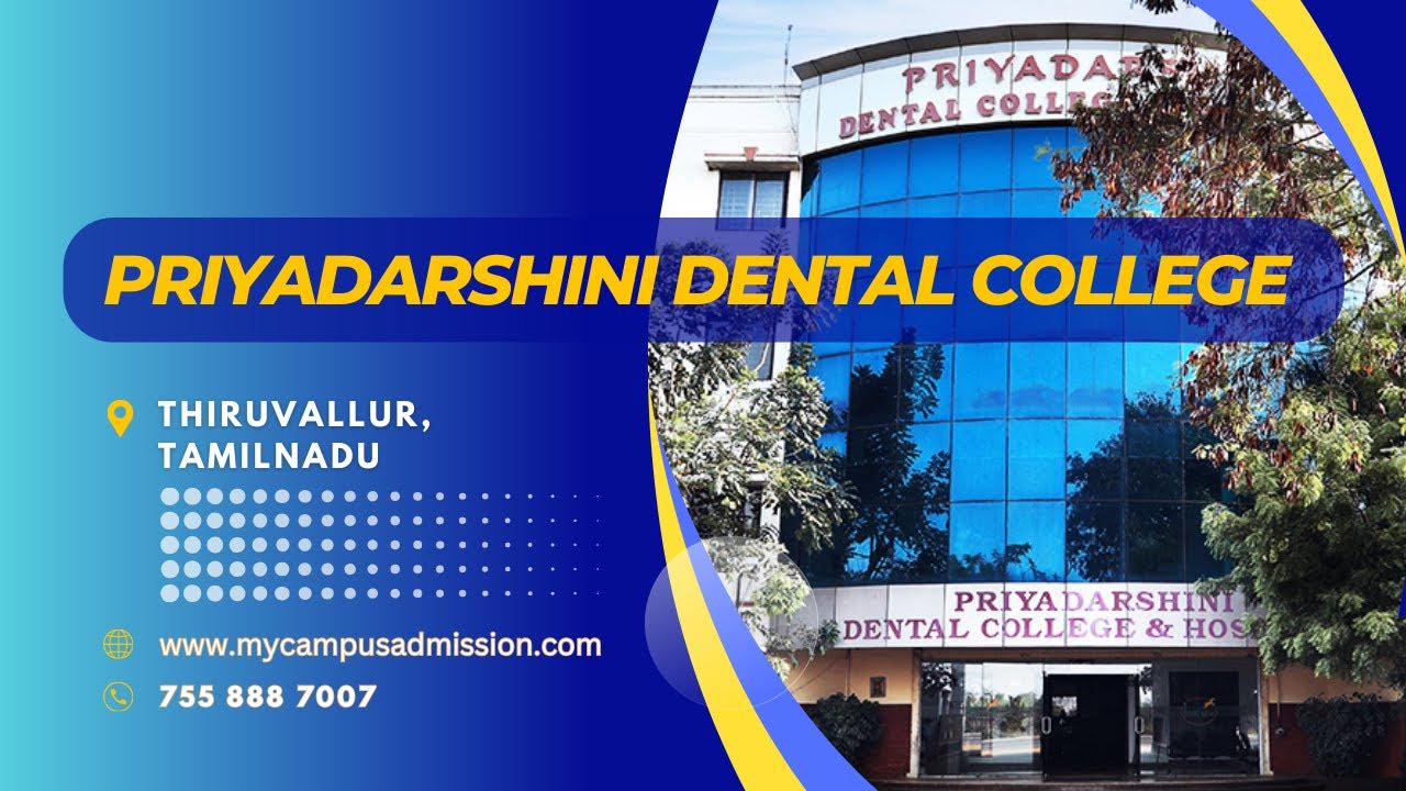 Priyadarshini Dental College and Hospital - Thiruvallur | mycampusadmission.com - YouTube