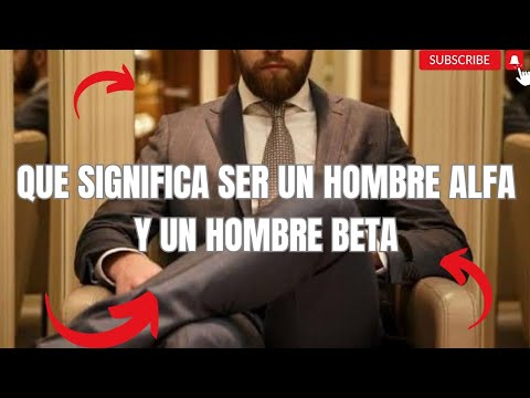 🟥QUE SIGNIFICA SER UN MACHO ALFA Y UN MACHO BETA - YouTube