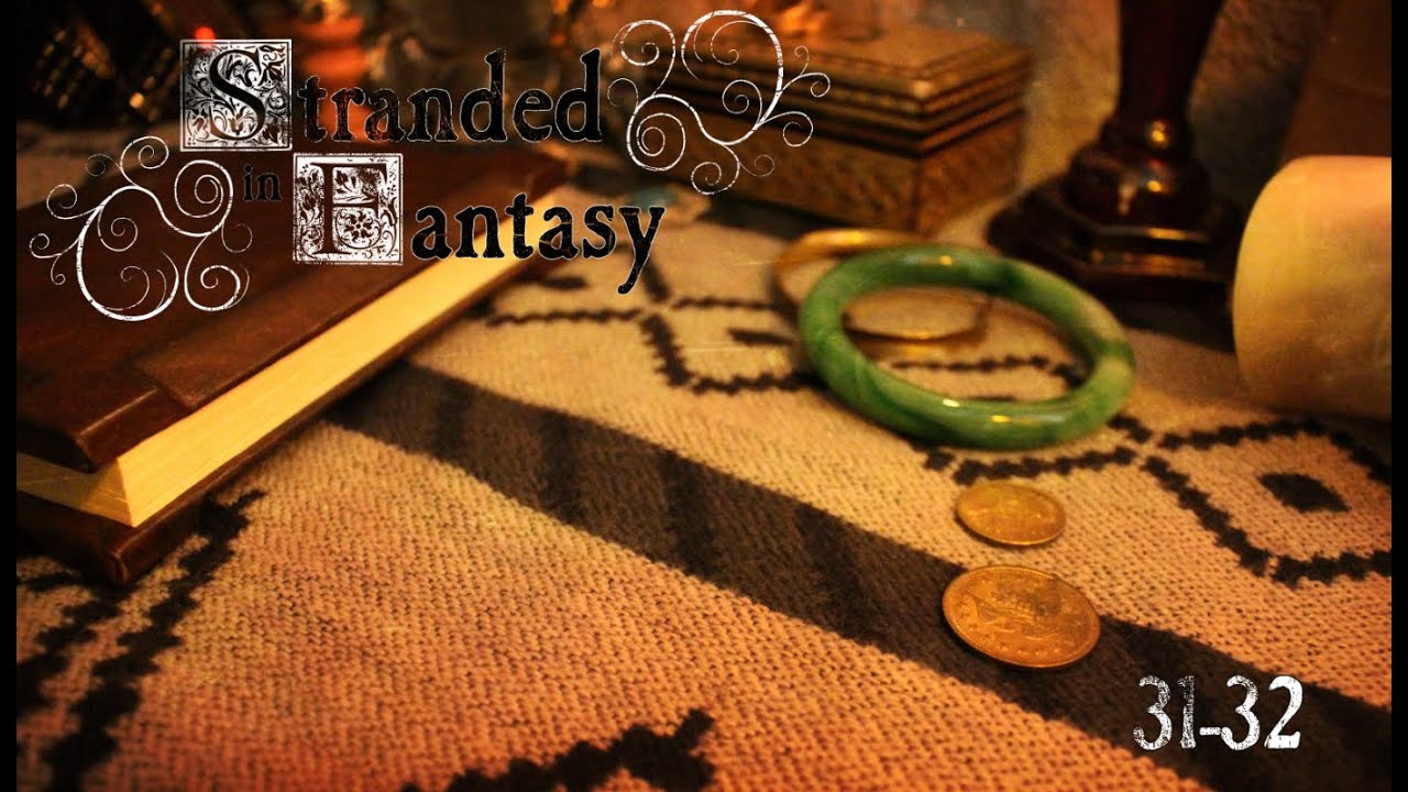 D&D - Stranded in Fantasy Journal Entry 31-32 - YouTube