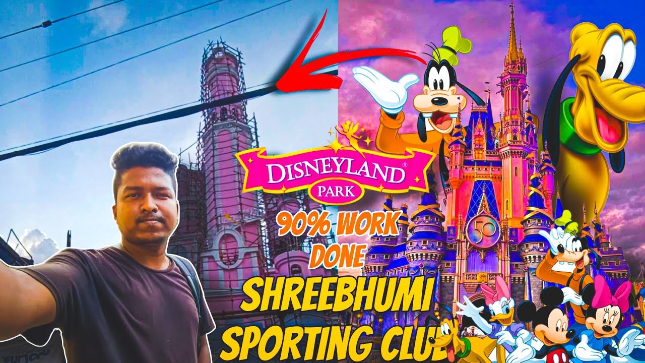 Shreebhumi Disneyland 90% Work Complete | Shreebhumi Sporting Club ...