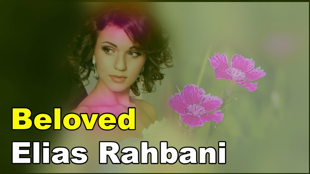Elias Rahbani - Beloved - YouTube