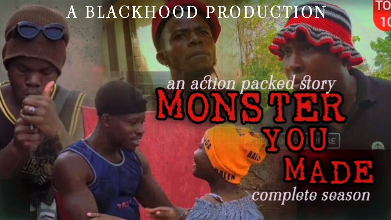 Monster You Made - Nigeria Complete Full Season - YouTube