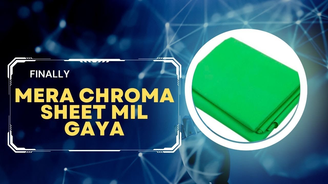 Finally mera chroma sheet mil gaya - YouTube