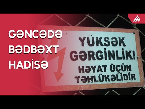 Gəncədə elektrik stansiyasının işçisini cərəyan vuraraq öldürüb