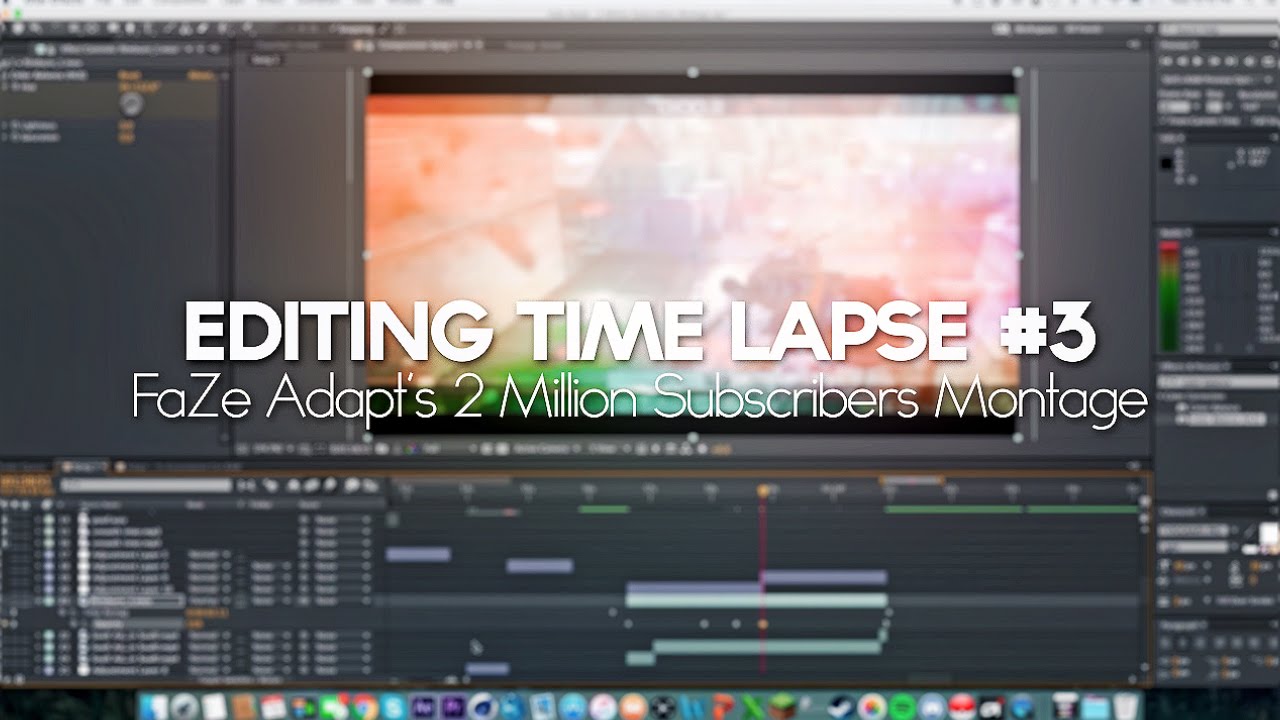 Editing Time Lapse #3 [FaZe Adapt's 2 Million Subscribers Montage ...