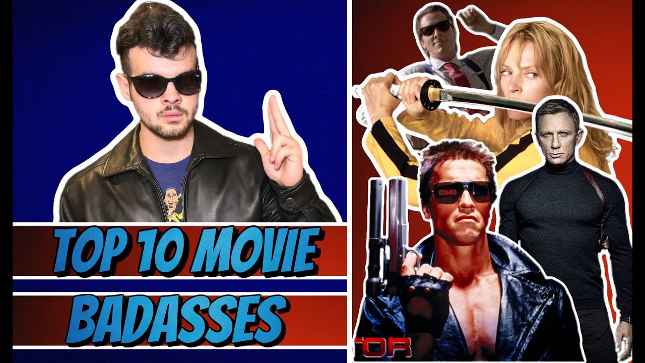 Top 10 Most Badass Movie Characters - YouTube