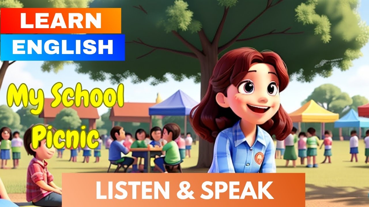 Practice English Listening and Speaking | My School Picnic | Improve ...