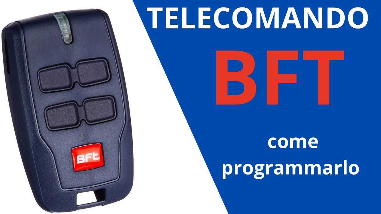 Telecomando BFT: Esplorando le Funzionalità e la Programmazione - YouTube
