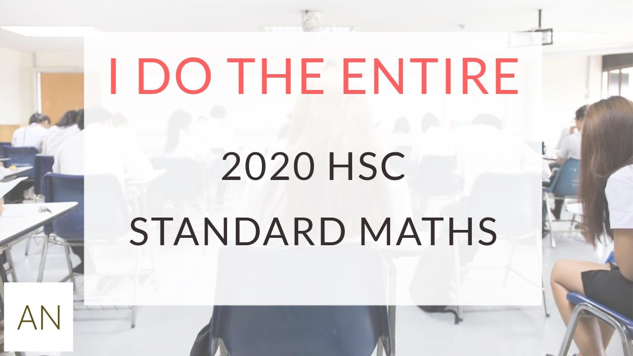 2020 HSC Standard 2 Maths | How to do every question. - YouTube