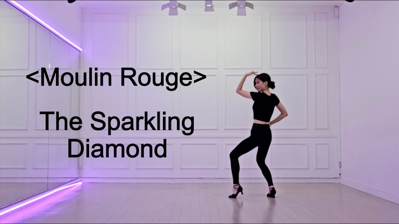 Moulin Rouge - The Sparkling Diamond - YouTube