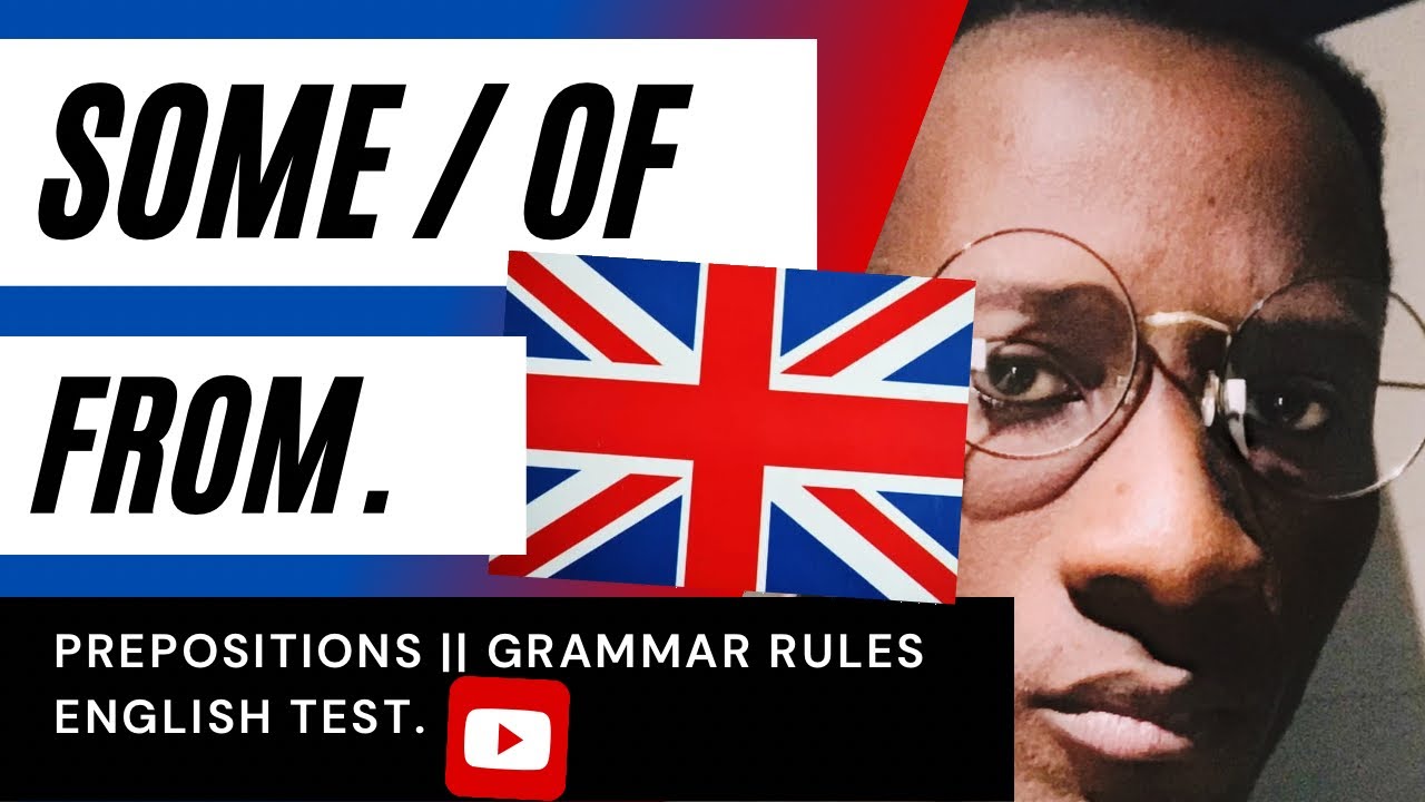 LA DIFFÉRENCE ENTRE : OF/FROM/SOME. #prepositions #learnenglish # ...