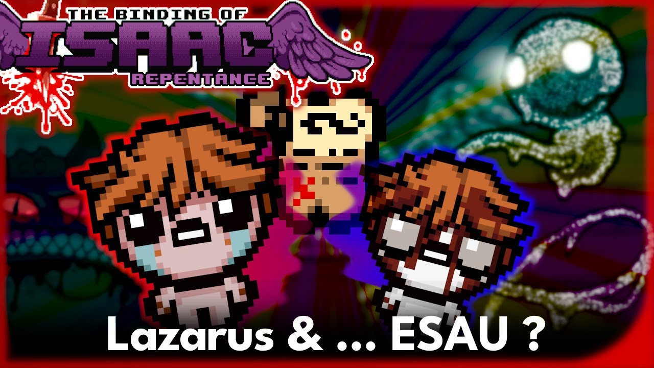 Lazarus & Esau...? (Tainted Lazarus)🔪 The Binding of Isaac Repentance ...