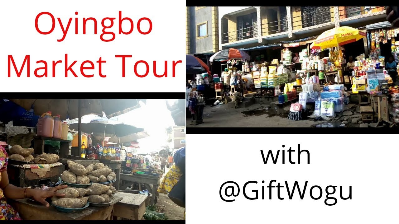 I WENT TO THE POPULAR OYINGBO LAGOS MARKET IN NIGERIA | Ft GiftWogu ...