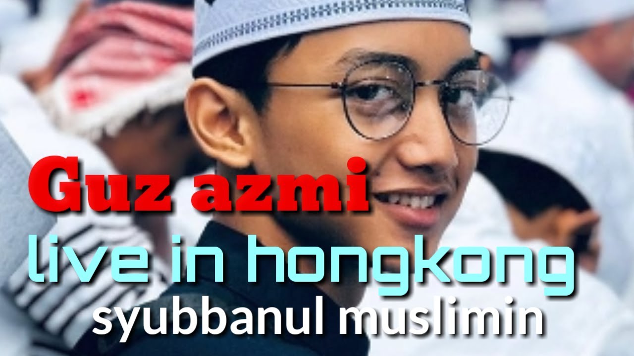 Guz azmi & hafidz ahkam LIVE in HONGKONG - YouTube