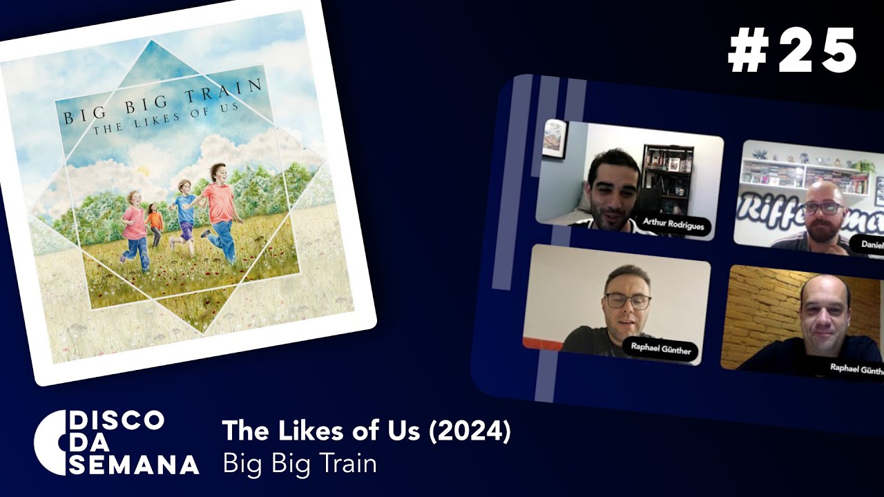 BIG BIG TRAIN - THE LIKES OF US (2024) | Album Review | Disco da Semana ...