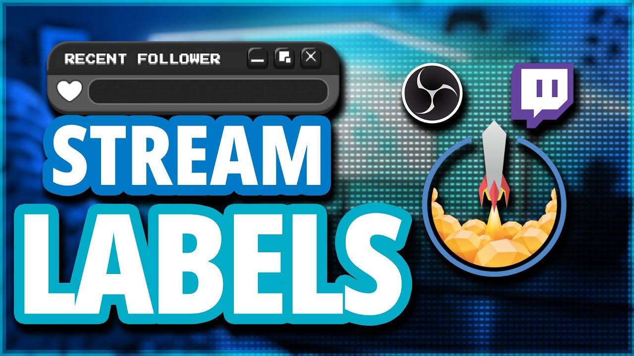 Stream labels. Streamelements setup. Obs studio labels 2023 - YouTube