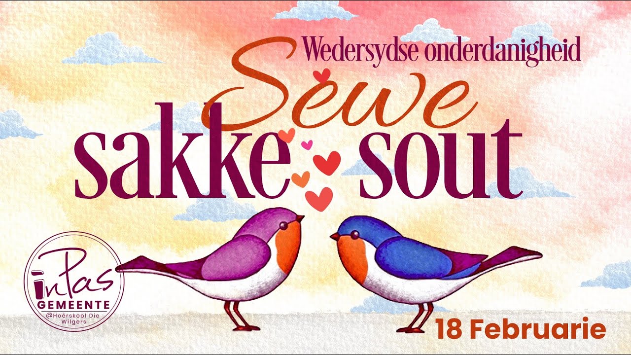 SEWE SAKKE SOUT, Deel 2: Wedersydse Onderdanigheid - YouTube