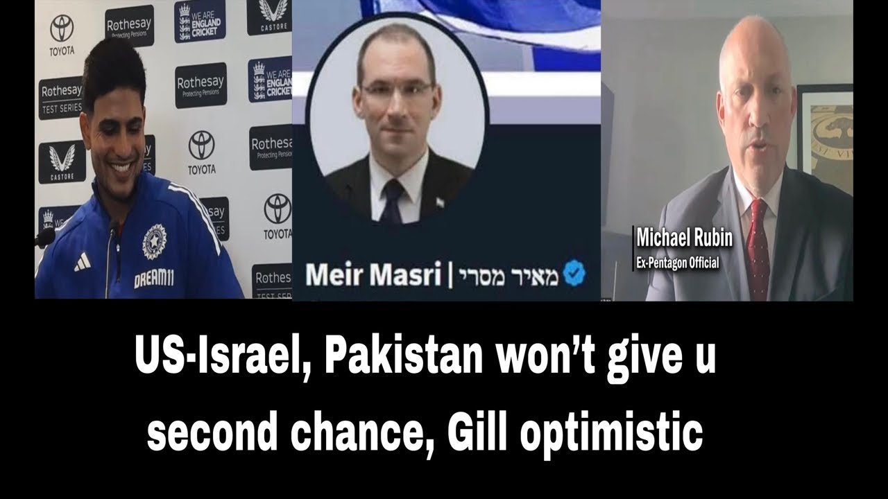US-Israel, Pakistan won’t give u second chance, Gill optimistic about ...
