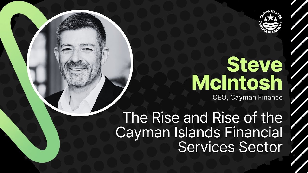 Steve McIntosh: The Rise and Rise of the Cayman Islands Financial ...