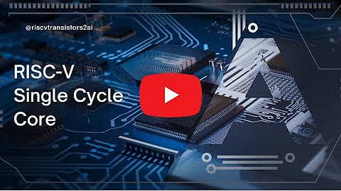 RISC-V Single Cycle Core in Verilog - YouTube