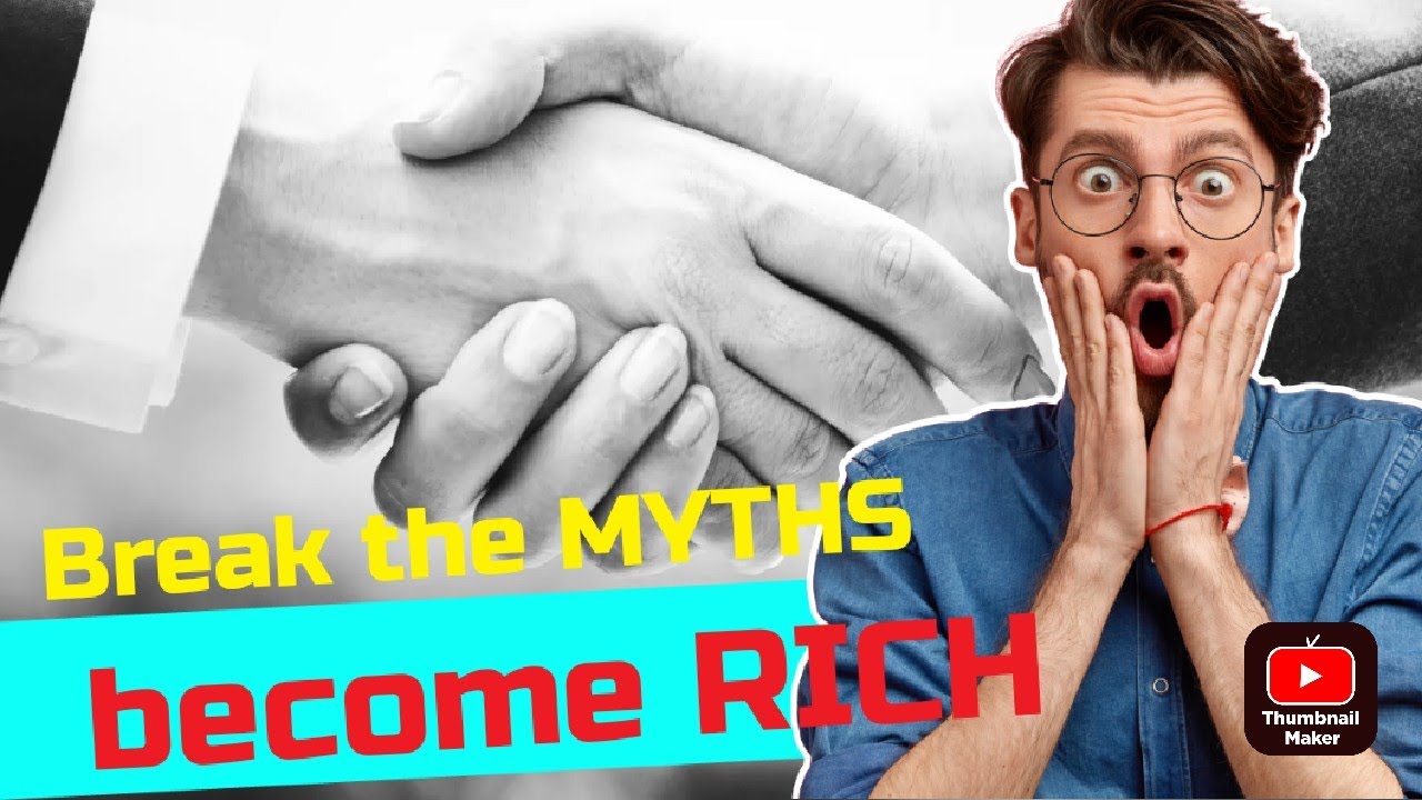 Financial Myths to break to become rich - YouTube