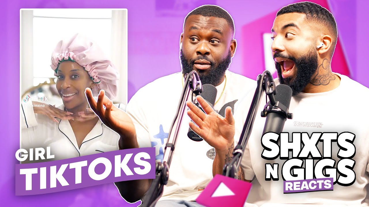 GIRL TIKTOK | ShxtsNGigs Reacts - YouTube