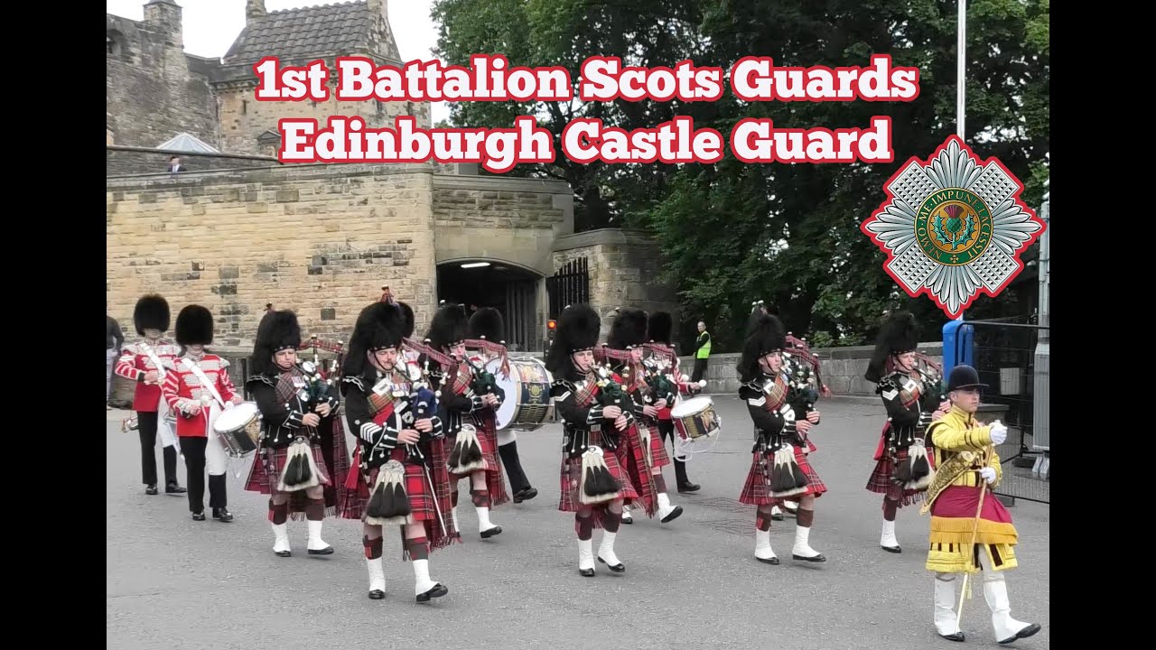 1st Battalion Scots Guards Pipes & Drums - Edinburgh Castle Guard - YouTube