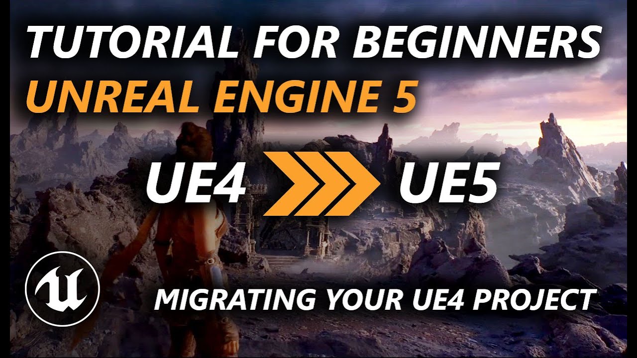 How To Migrate Project From Unreal Engine 4 To Ue5 Youtube 7902