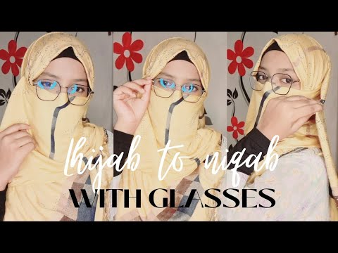 Hijab to niqab ll hijab with glasses ll full coverage hijab tutorial # ...