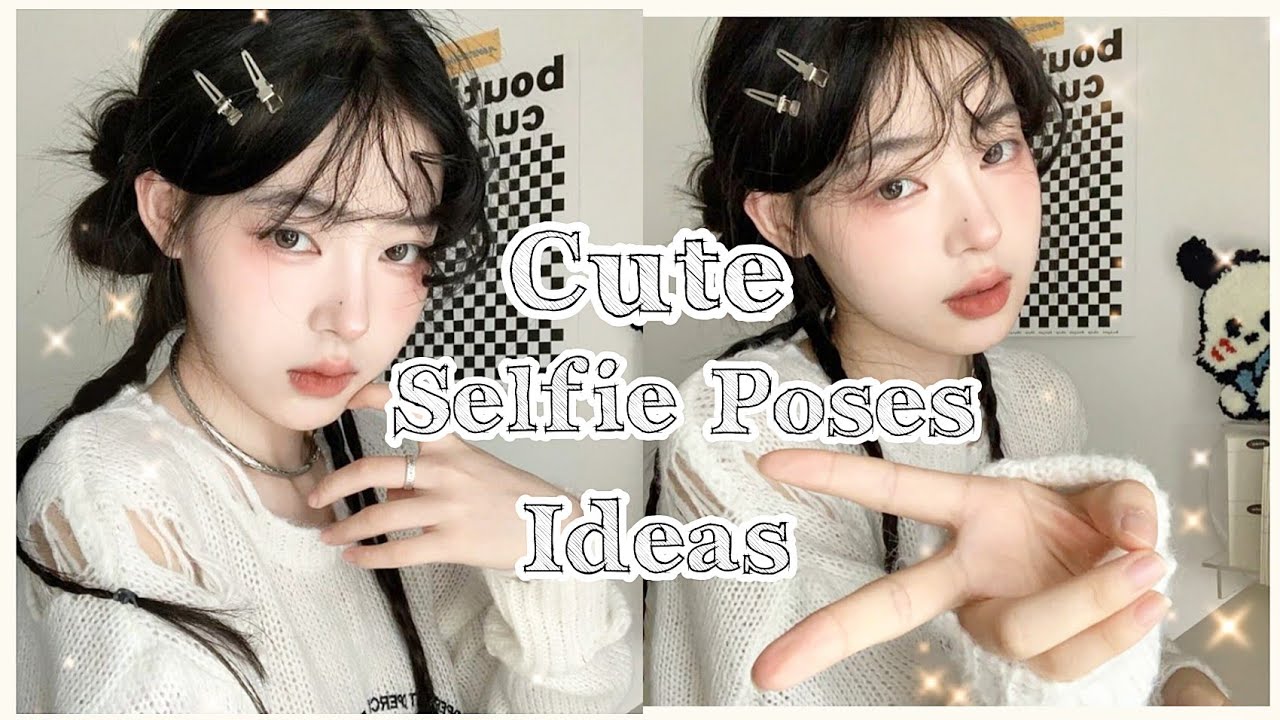 🍓 CUTE SELFIE POSES IDEAS for girls - YouTube