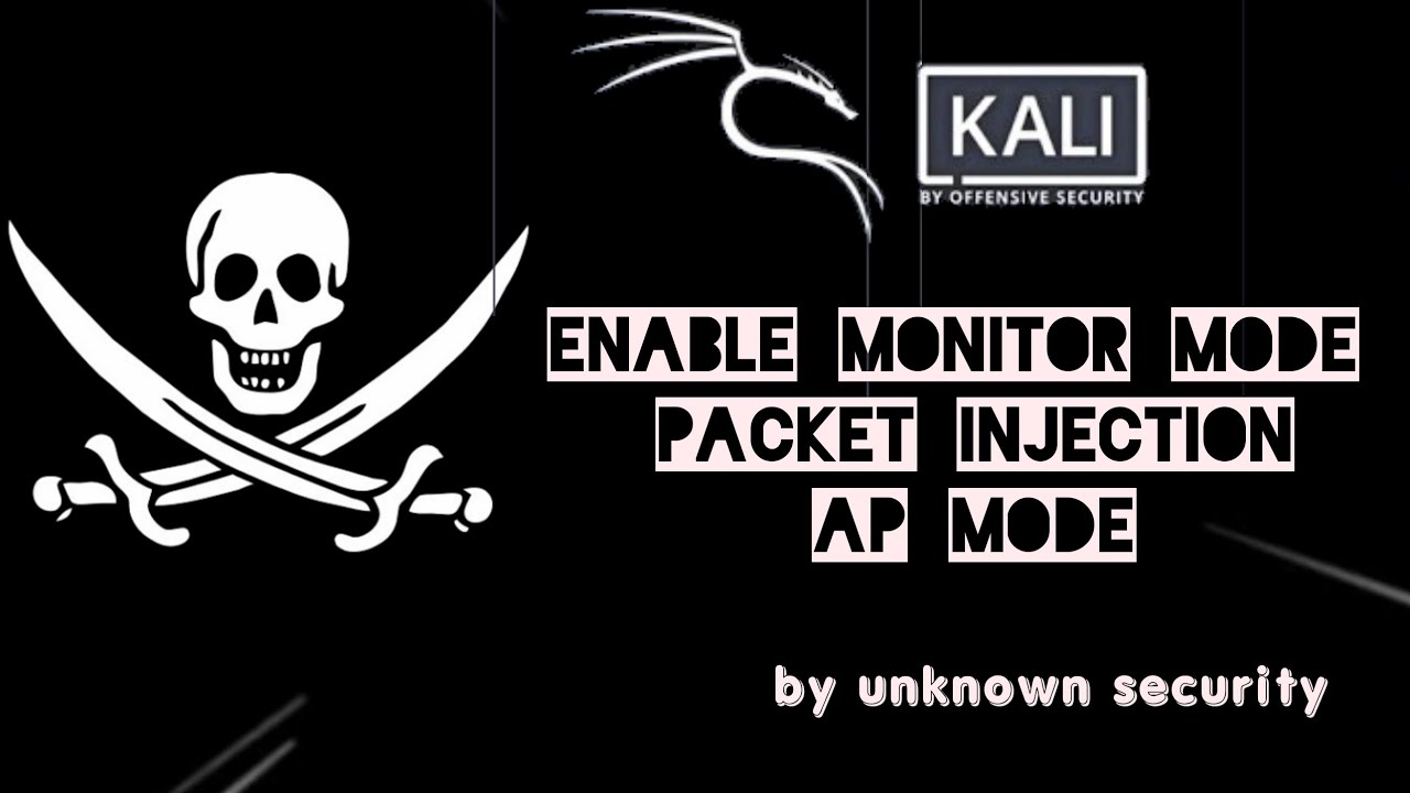 How To Enable Monitor Mode In Kali Linux Enable Packet Injection In how-to-enable-monitor-mode-in-kali-linux-enable-packet-injection-in
