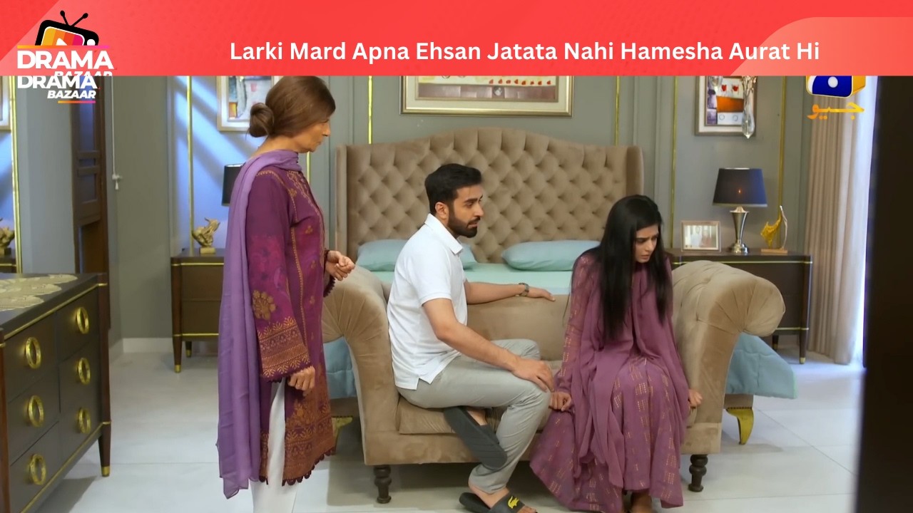 Larki Mard Apna Ehsan Jatata Nahi Hamesha Aurat Hi Aisa Karti Hai|EP92|Zakham|DramaBazaar - YouTube