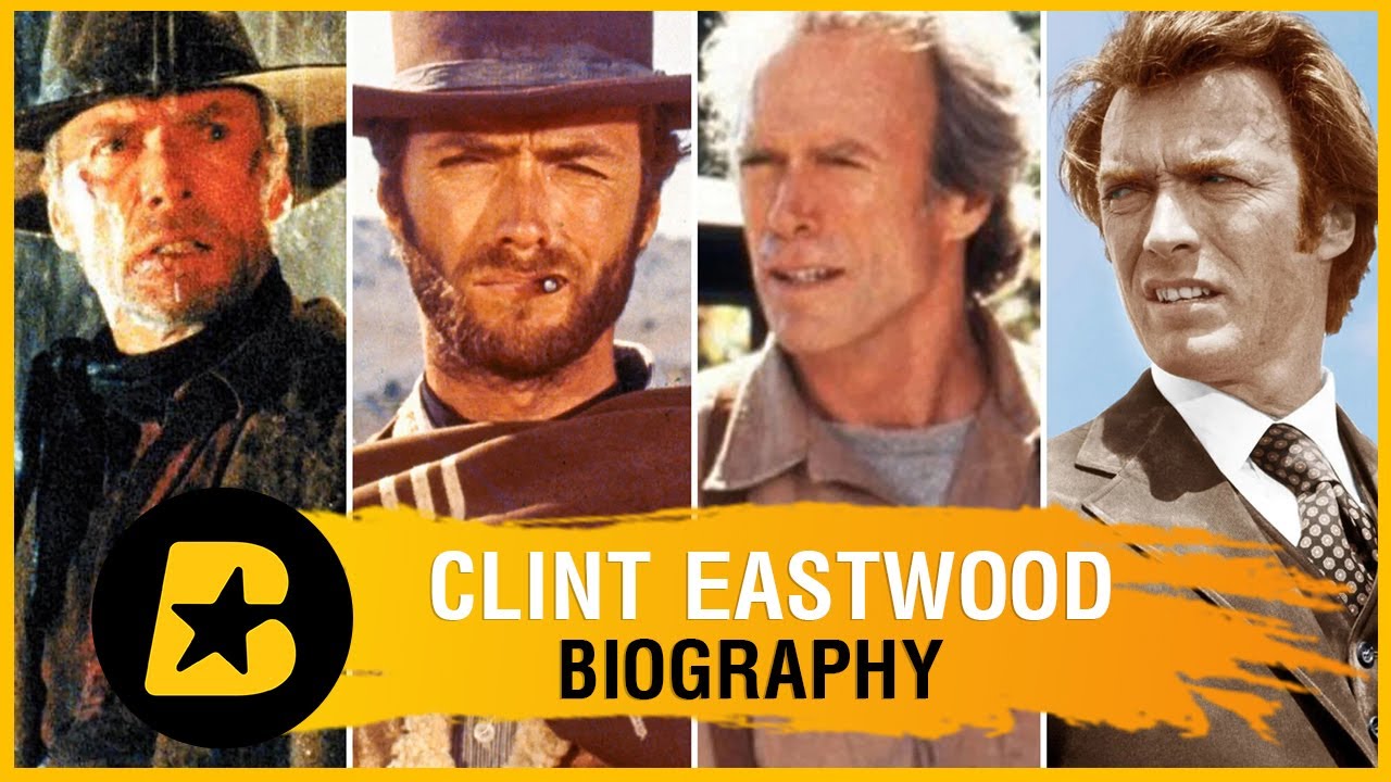 Clint Eastwood Biography - Life Story You May Not Know About The ...