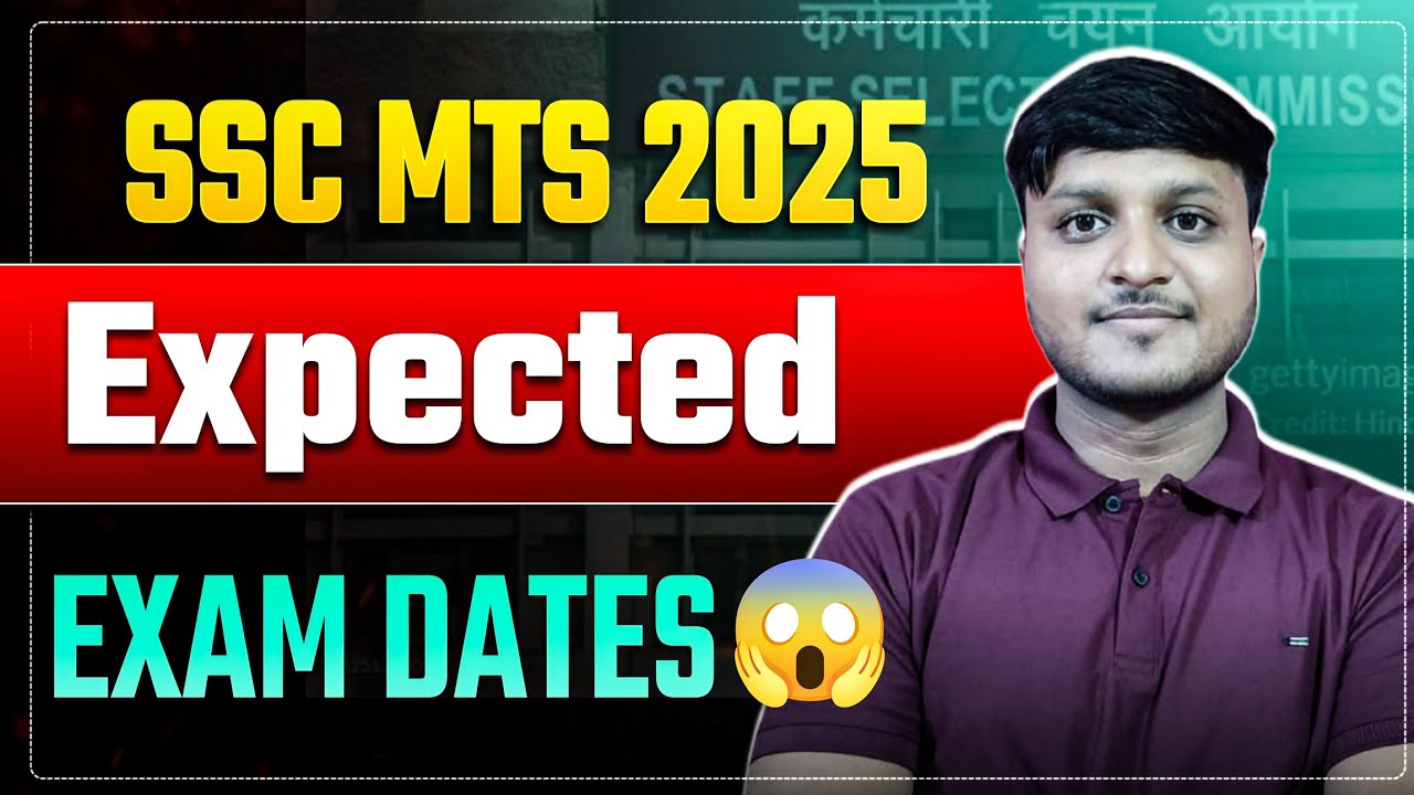 SSC MTS 2025 Expected Exam Dates | SSC Latest Notice | SSC MTS 2025 ...