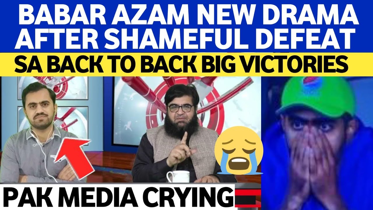 Omg! Babar Azam CRYING New DRAMA In Pak Cricket | SA Back To Back Big ...