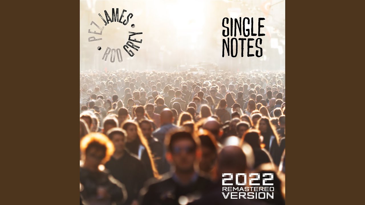 Single Notes (Remastered Version 2022) - YouTube