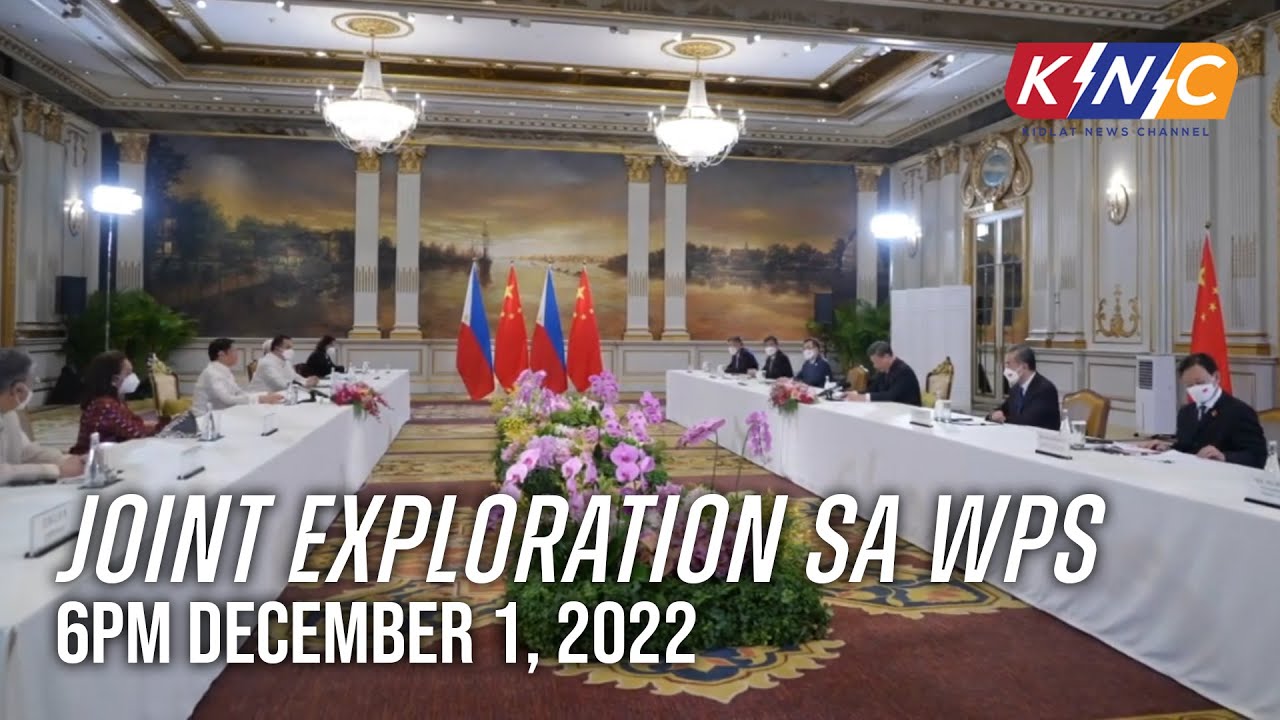 Joint Exploration sa WPS | Kidlat News Update (December 1, 2022 6PM ...
