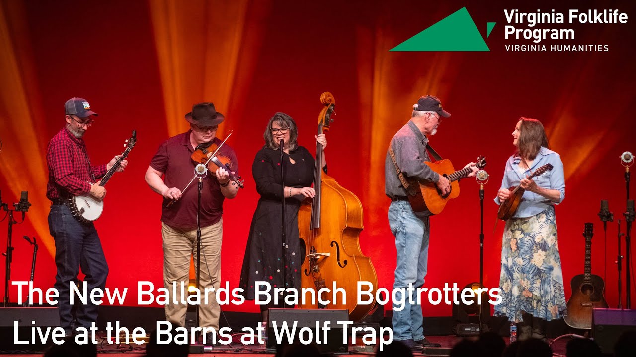 New Ballards Branch Bogtrotters | Live from the Barns at Wolf Trap ...