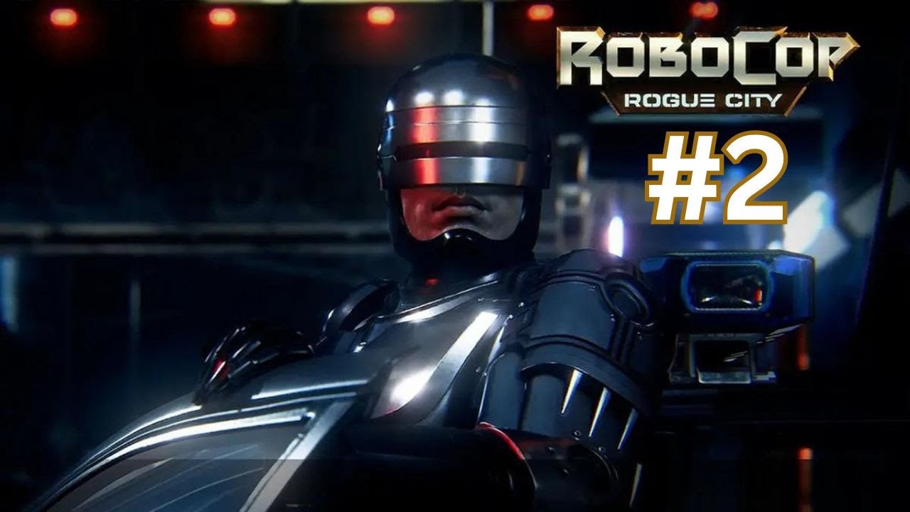 Robocop Rogue City Walkthrough #2 - Get well, Lewis - YouTube