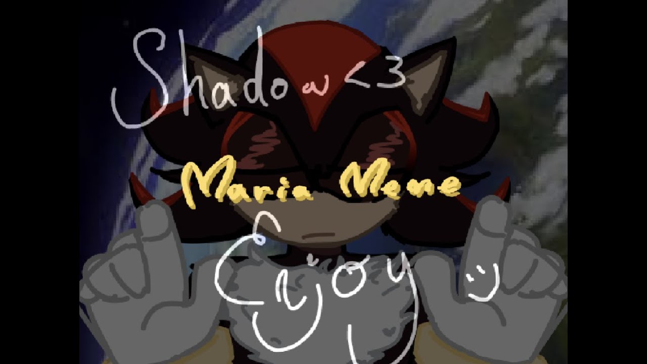 Maria meme - Shadow The hedgehog (Comparison) - YouTube