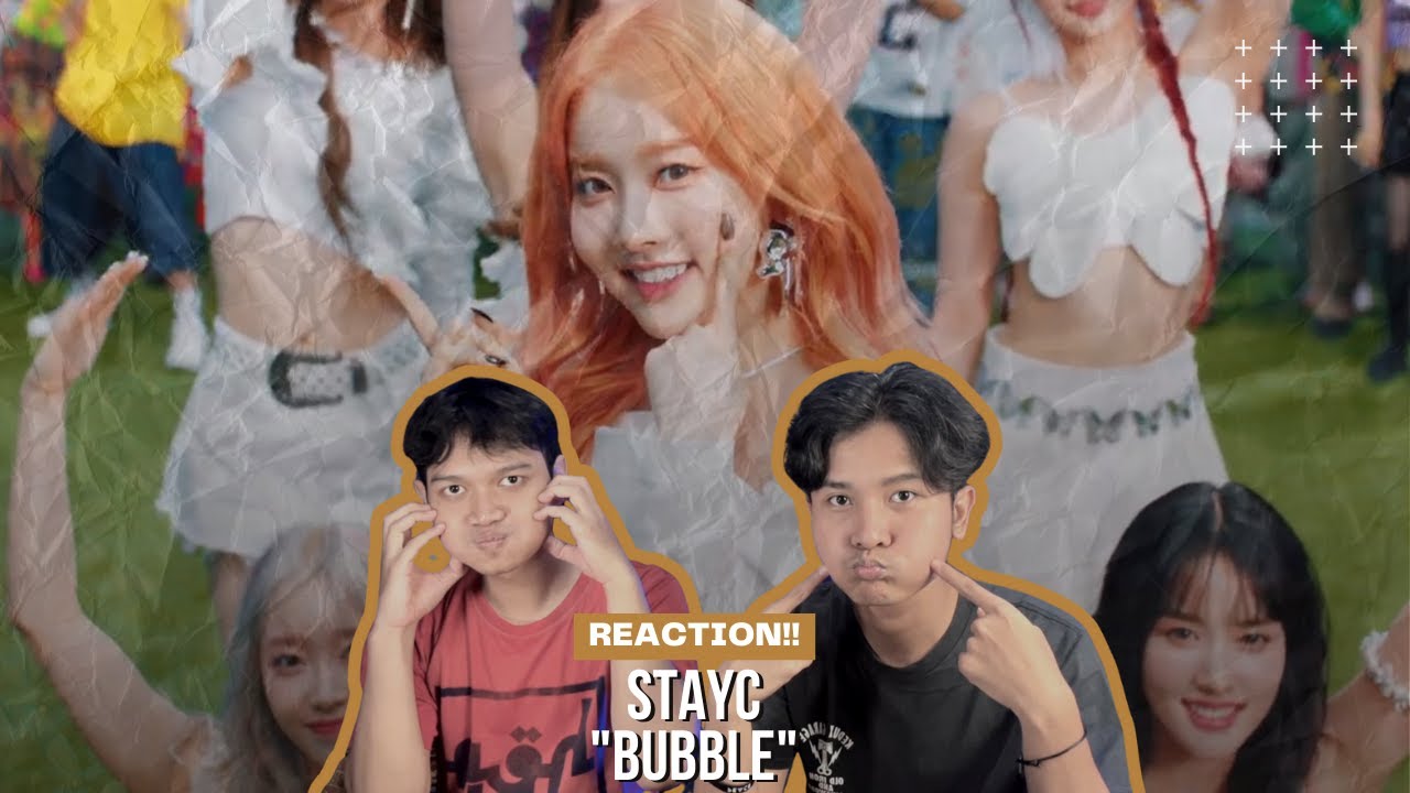 [MV] STAYC(스테이씨) _ Bubble REACTION!!! LUCU LUCU SEKALI!!! - YouTube
