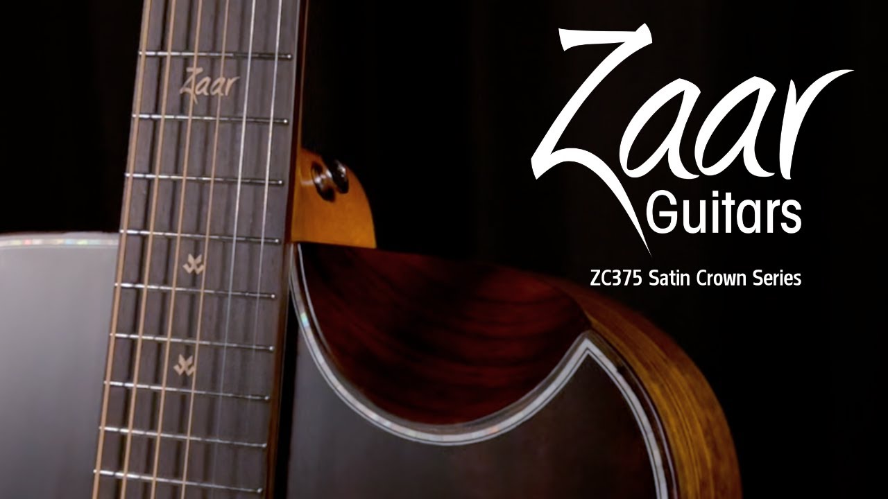Zaar ZC375 Satin Crown Series (Guitar Demo) - YouTube