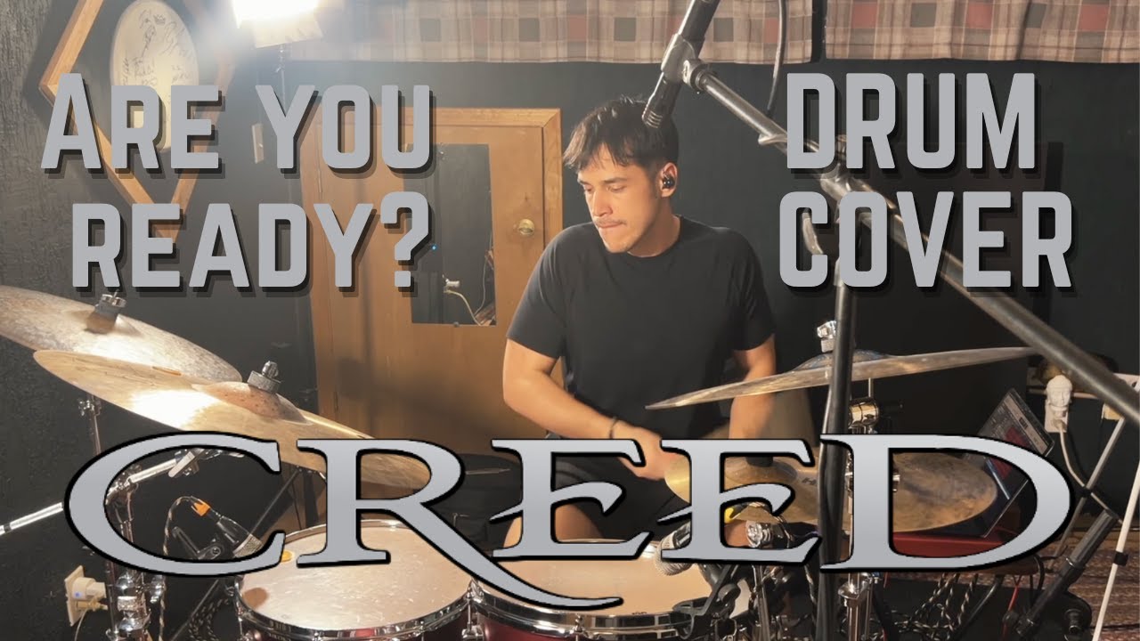 Are you ready? - Creed Drum Cover - YouTube