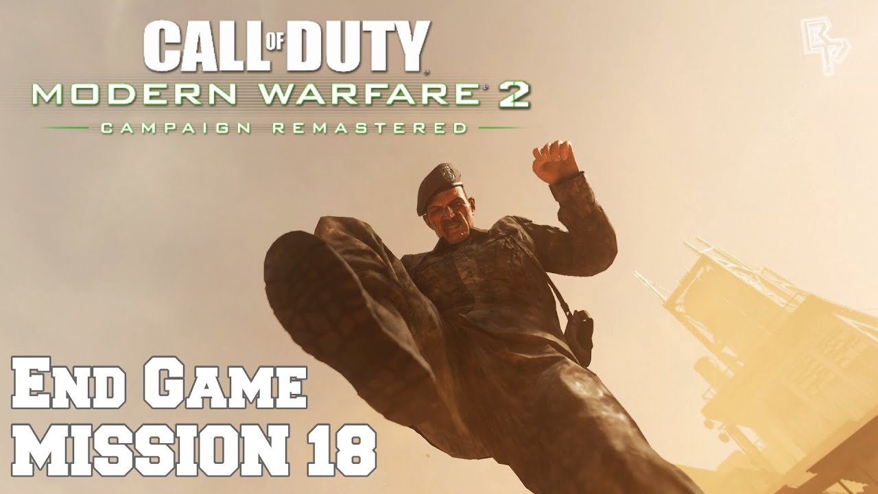 End Game _ CALL OF DUTY _ MODERN WARFARE 2 _ REMASTERED - YouTube
