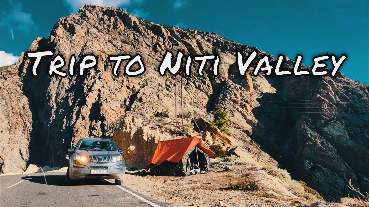 Trip To NITI Valley - Part - II | Uttarakhand | Last Village of India ...