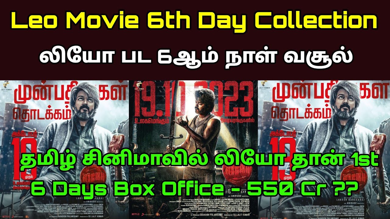 Leo Tamil Movie Sixth Day Worldwide Box Office Collection - Leo 6th Day ...