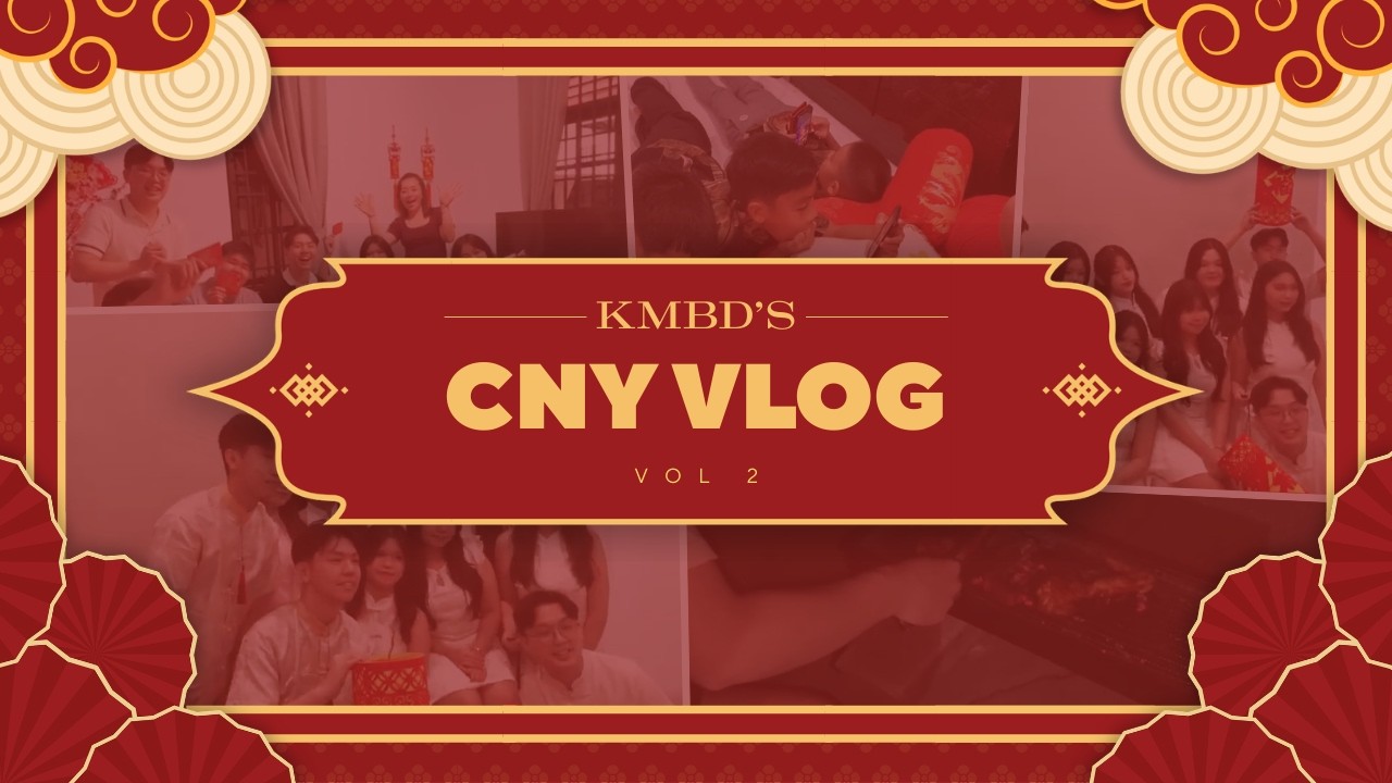 KMBD’s CNY Vlog Vol. 2 | Chinese New Year Celebration, Games & Fun ...