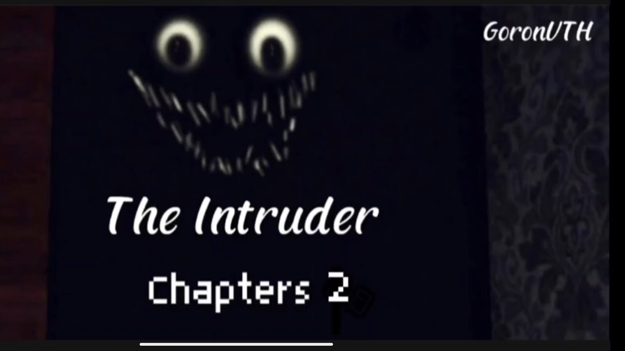 Game Kinh Dị Bất Ổn | The Intruder Chapter 2 | Roblox - YouTube