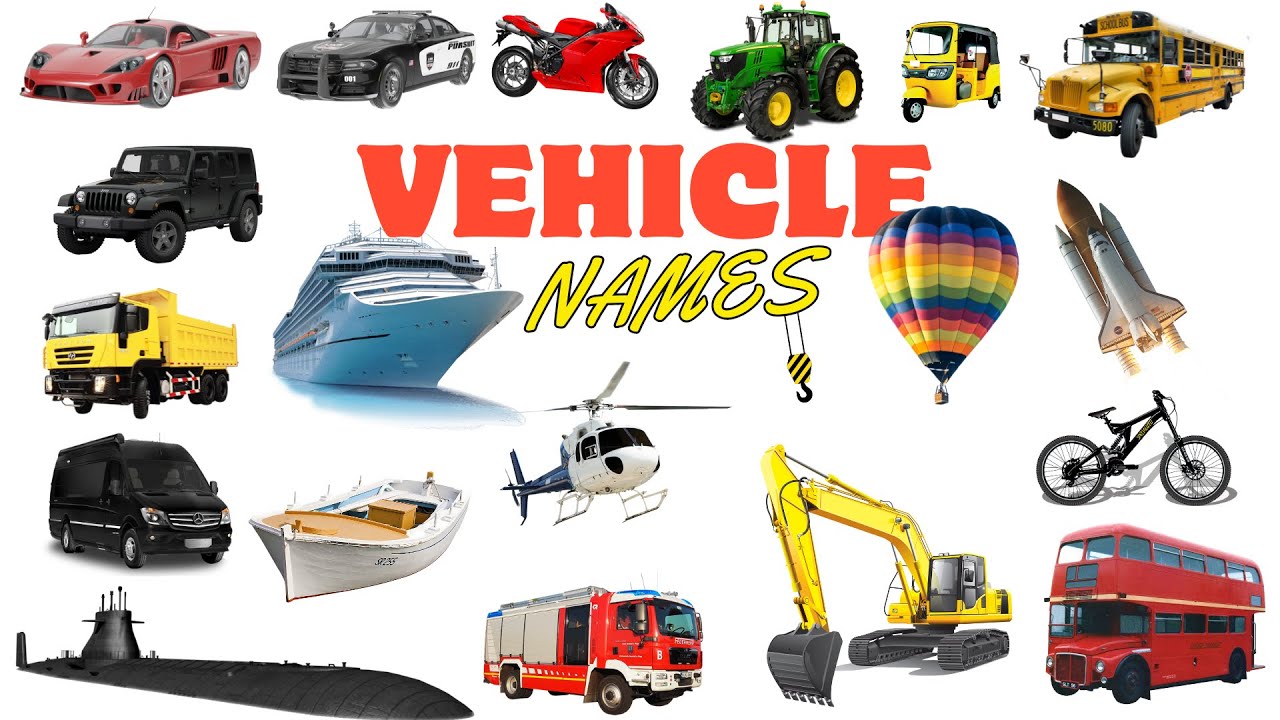 Vehicle Names l Types of Vehicles in English l Vehicles Vocabulary ...