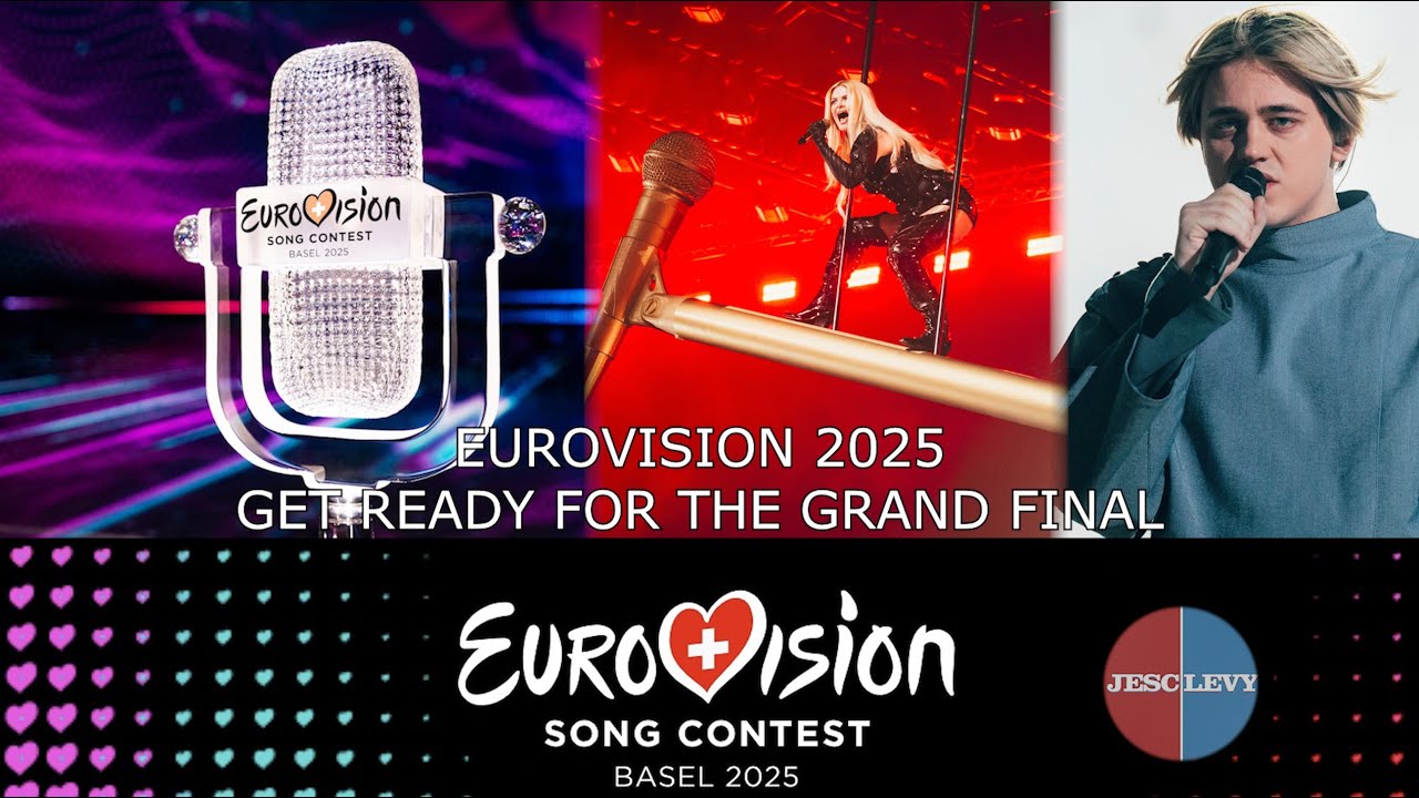 THE GRAND FINAL | EVERYTHING YOU NEED TO KNOW | EUROVISION 2025 - YouTube